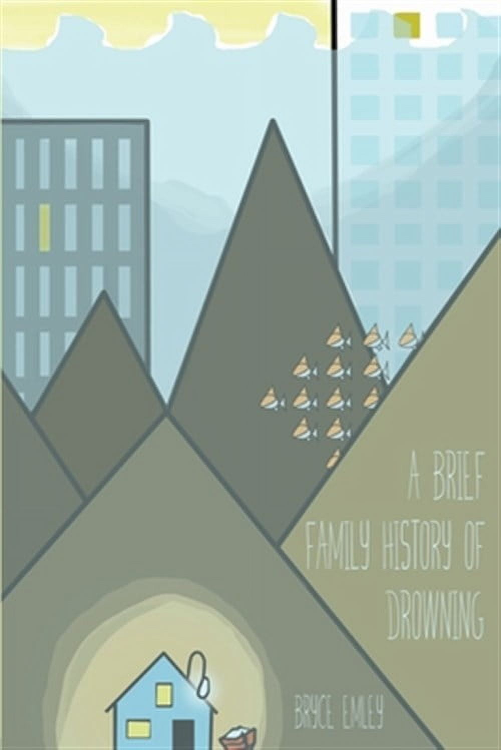 A Brief Family History of Drowning (Paperback) - Walmart.com