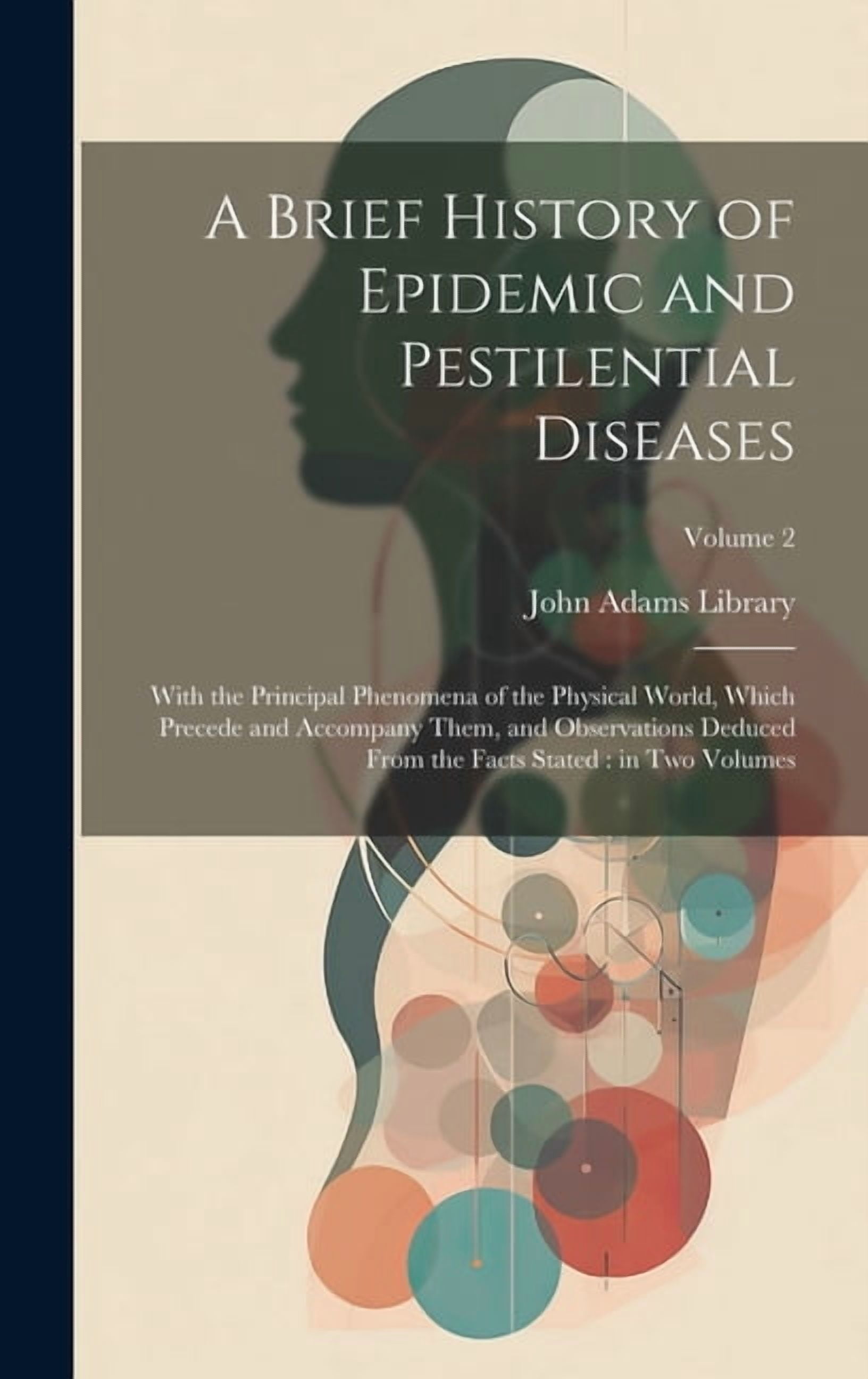 A Brief History of Epidemic and Pestilential Diseases (Hardcover ...