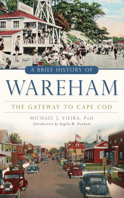 A Brief History of Wareham (Hardcover) - Walmart.com
