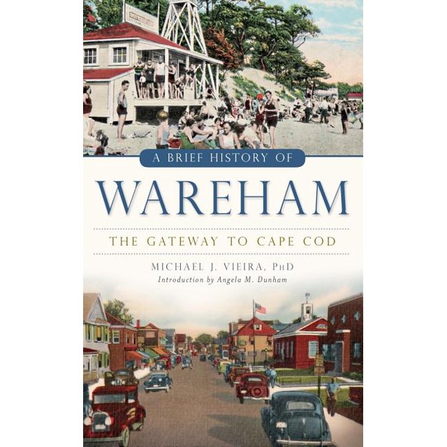A Brief History of Wareham (Hardcover) - Walmart.com