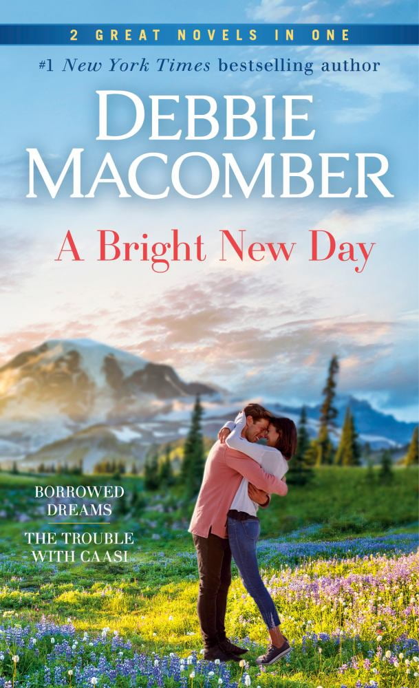 A Bright New Day: A 2-in-1 Collection : Borrowed Dreams and The Trouble ...