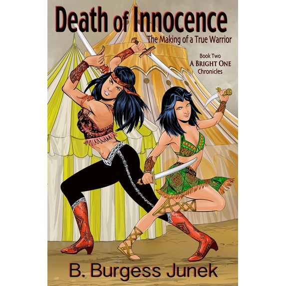 A Bright One Chronicles: Death of Innocence : The Making of a True ...