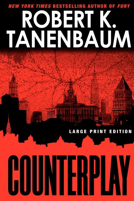 A Butch Karp-Marlene Ciampi Thriller: Counterplay (Series #18 ...
