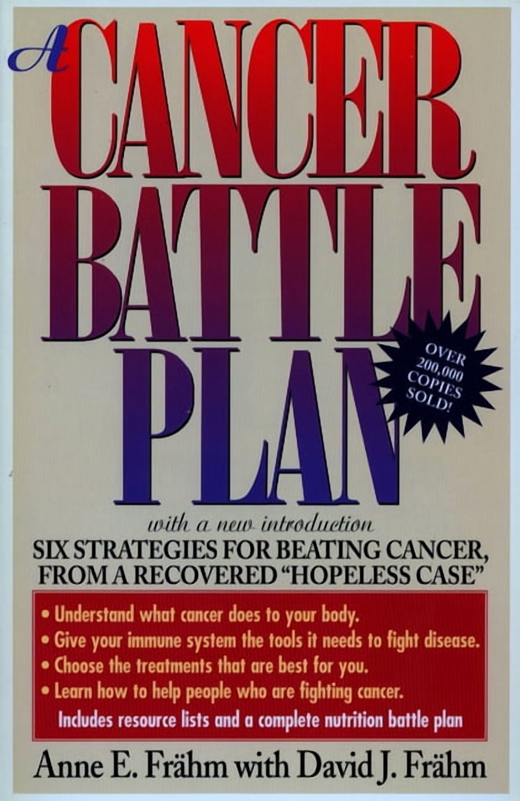 A Cancer Battle Plan : Six Strategies for Beating Cancer, from a ...