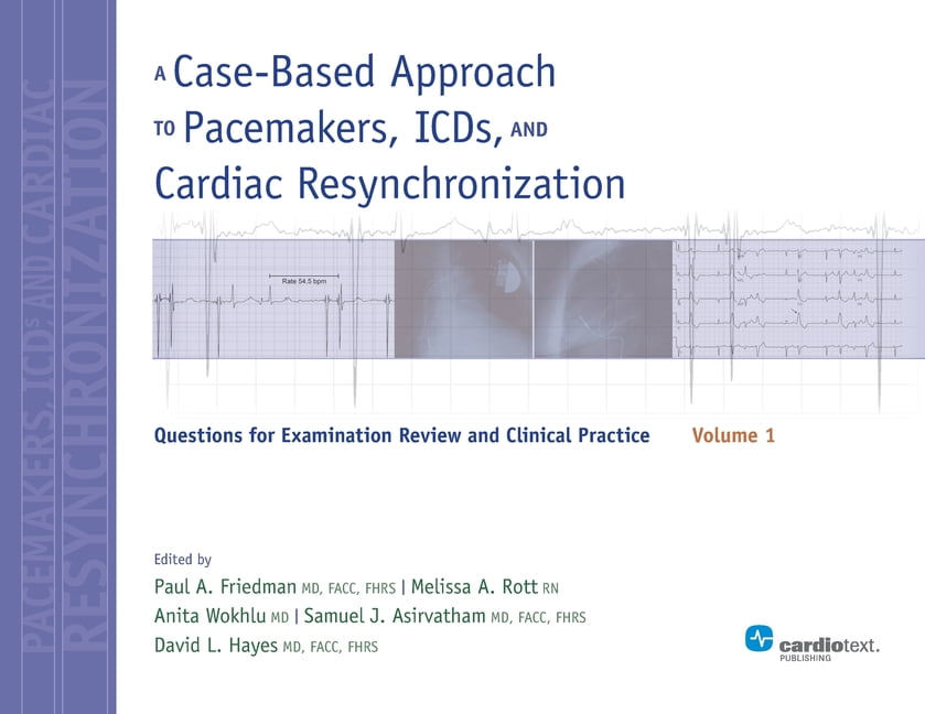 A Case-Based Approach to Pacemakers, ICDs, and Cardiac ...