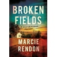 A Cash Blackbear Mystery Broken Fields, (Hardcover) - Walmart.com