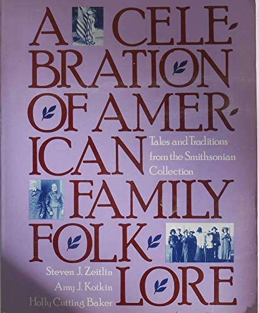 Pre-Owned A Celebration of American Family Folklore: Tales and ...