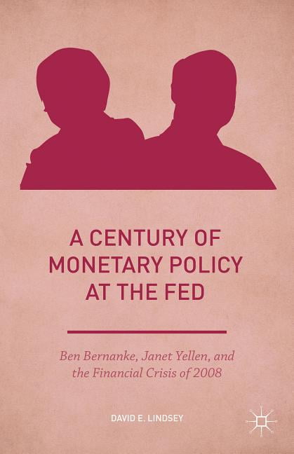 A Century of Monetary Policy at the Fed (Hardcover) - Walmart.com