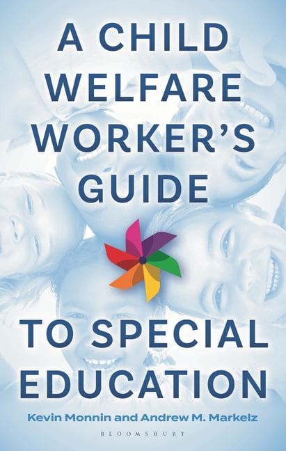 A Child Welfare Worker's Guide to Special Education, (Paperback ...