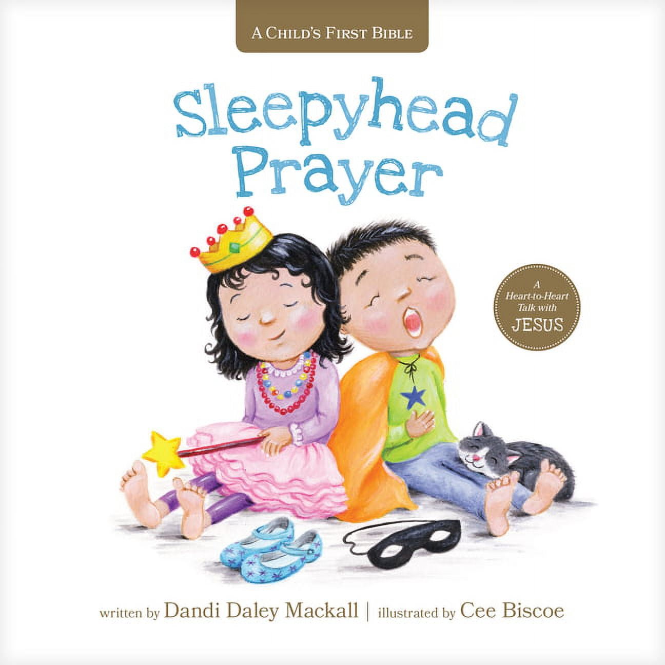 A Child's First Bible: Sleepyhead Prayer : A Heart-to-Heart Talk with ...