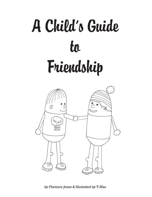 A Childs Guide to Friendship: Anti-Bullying Coloring Book Paperback ...
