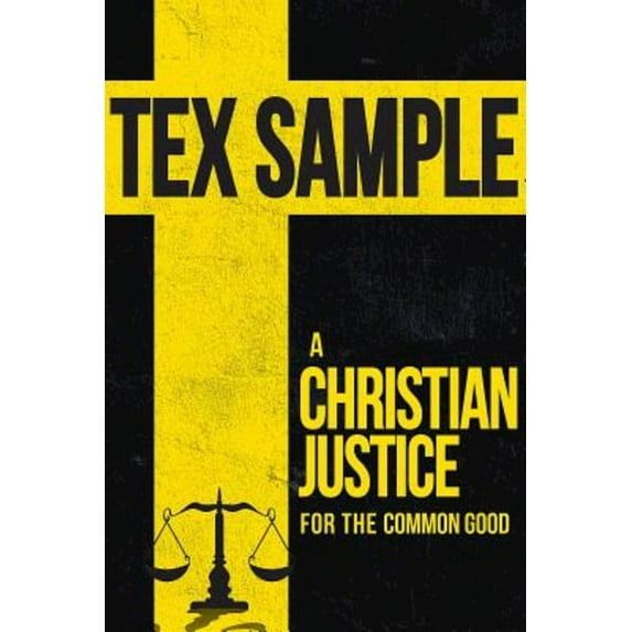 A Christian Justice for the Common Good, (Paperback) - Walmart.com