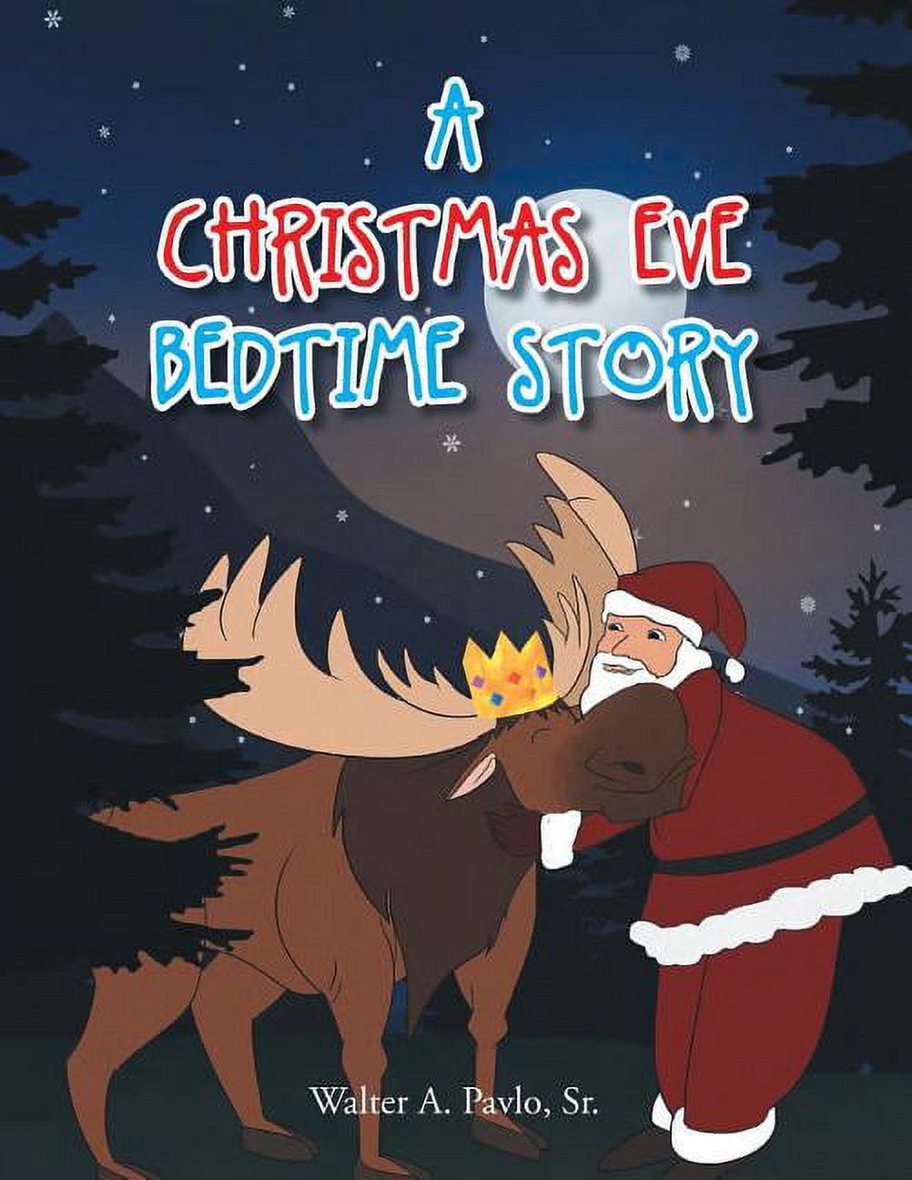 A Christmas Eve Bedtime Story (Paperback) - Walmart.com