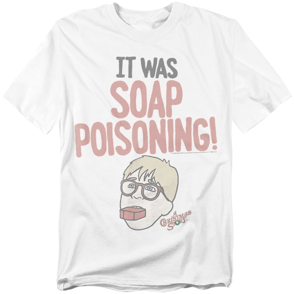 A Christmas Story T-Shirt Ralphie 'It Was Soap Poisoning' Unisex ...