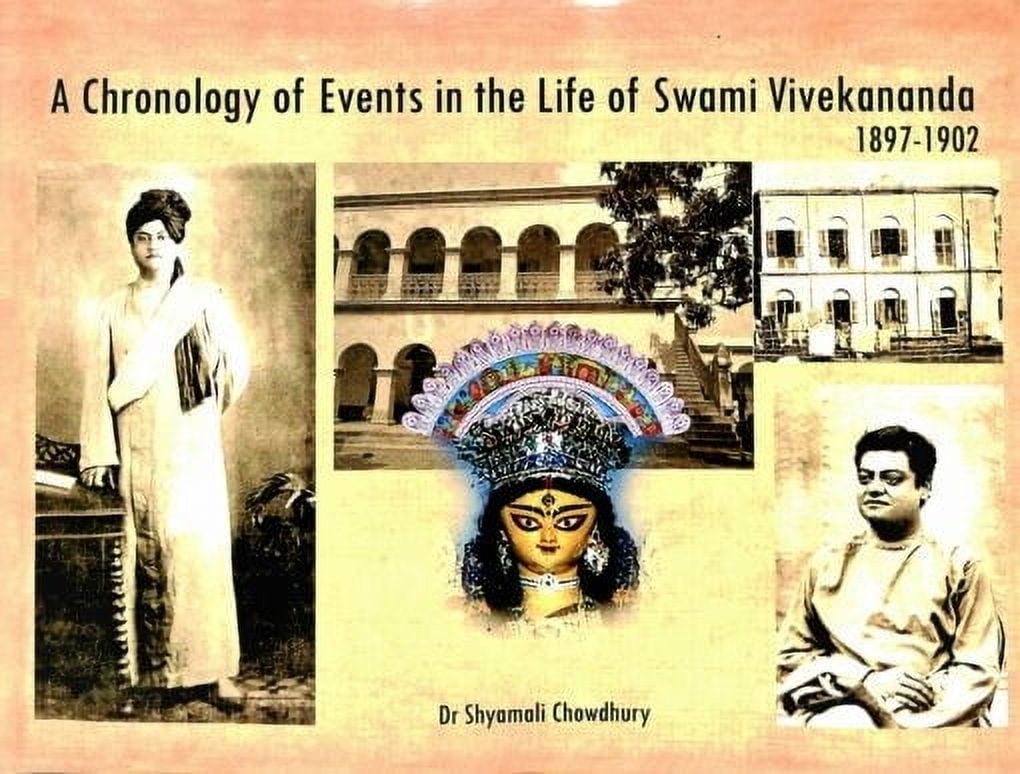 A Chronology of Events in the Life of Swami Vivekananda 1897-1902 ...