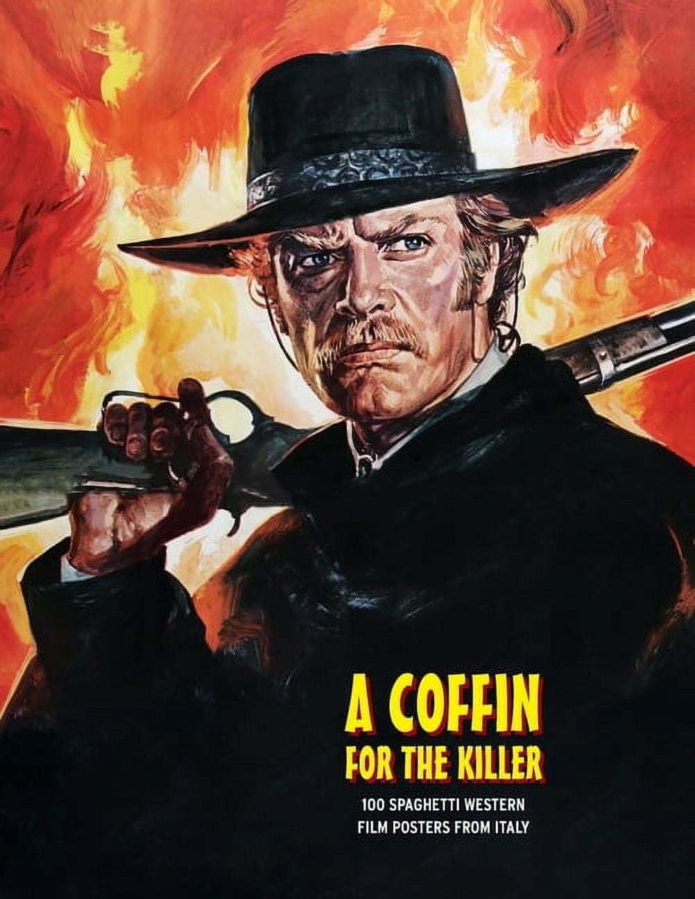 A Coffin for the Killer: 100 Spaghetti Western Film Posters From Italy ...