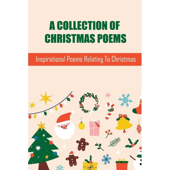 A Collection Of Christmas Poems: Inspirational Poems Relating To ...
