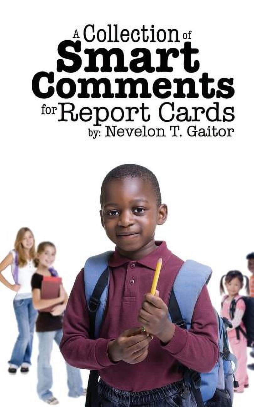 A Collection of Smart Comments for Report Cards (Paperback) - Walmart.com