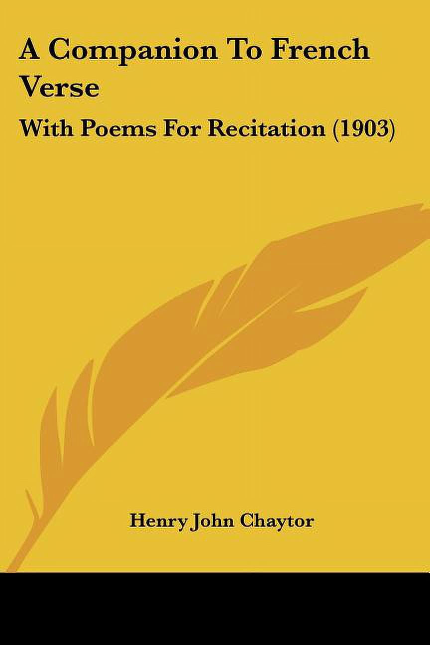A Companion To French Verse : With Poems For Recitation (1903 ...