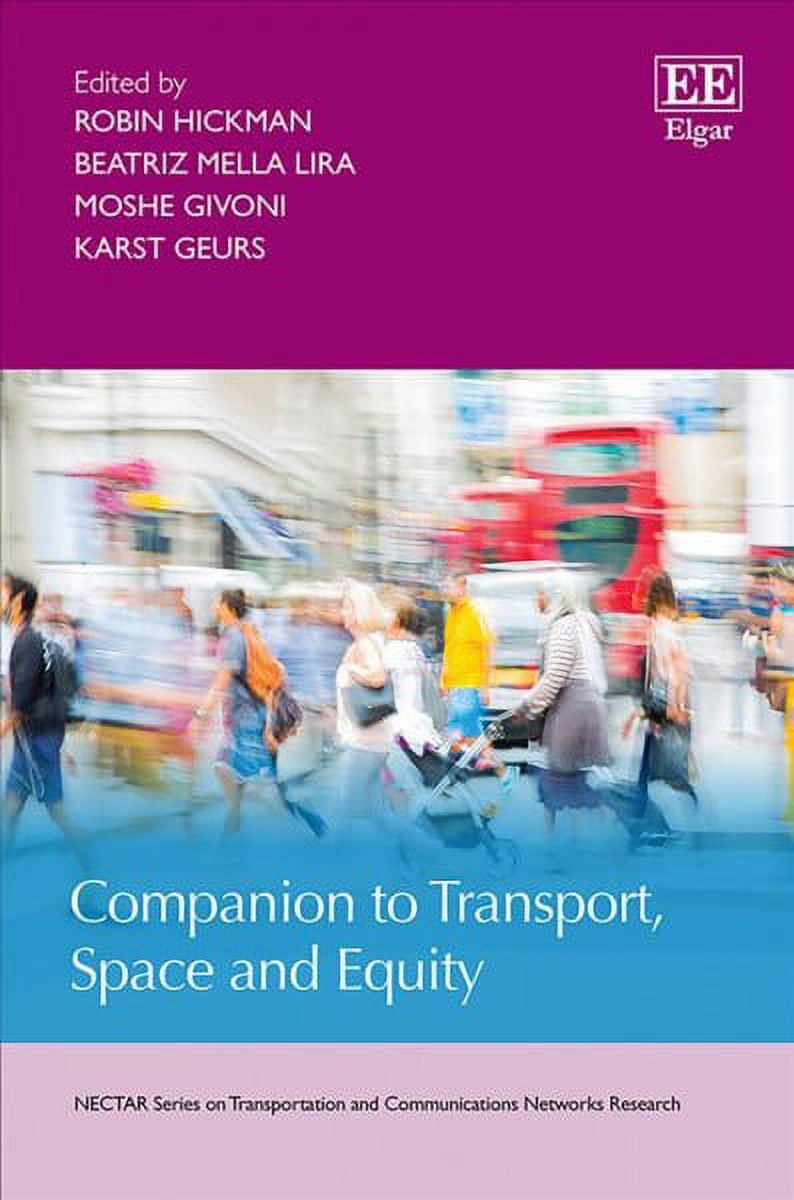 A Companion to Transport, Space and Equity (Hardcover) by Robin Hickman ...