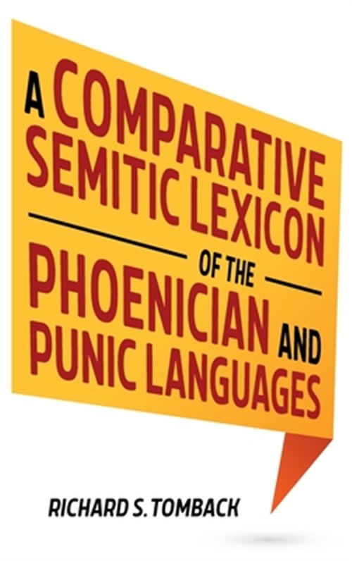 Pre-Owned A Comparative Semitic Lexicon of the Phoenician and Punic ...