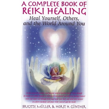 Essential Reiki: A Complete Guide to an Ancient Healing Art, (Paperback ...