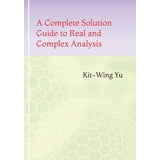 A Complete Solution Guide to Real and Complex Analysis, (Paperback) - Walmart.com