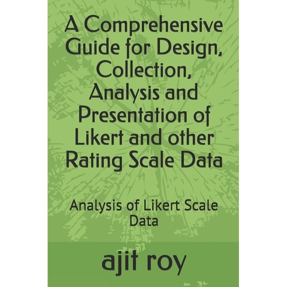 1 A Comprehensive Guide for Design, Collection, Analysis and ...
