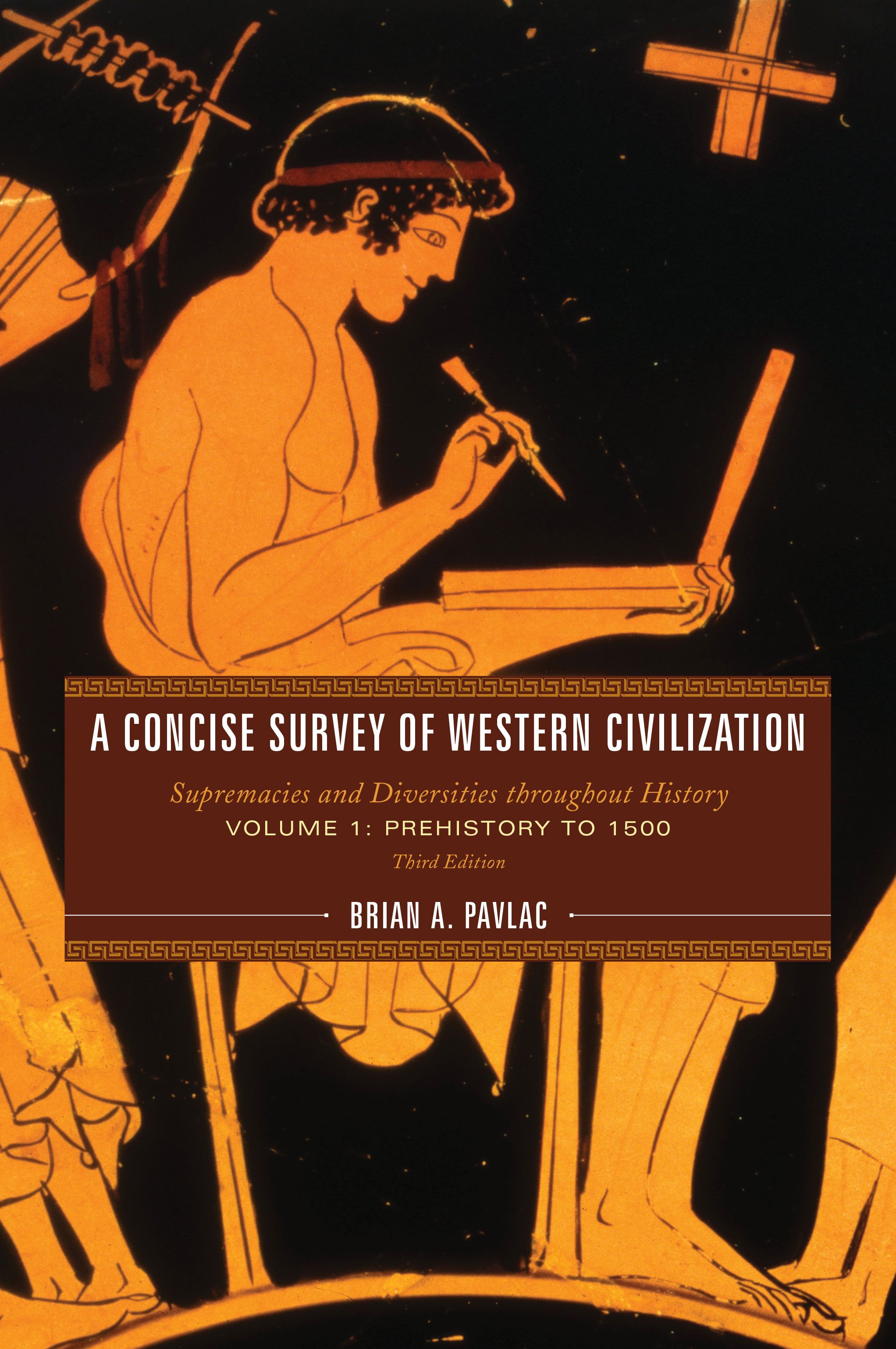 A Concise Survey of Western Civilization : Supremacies and Diversities ...
