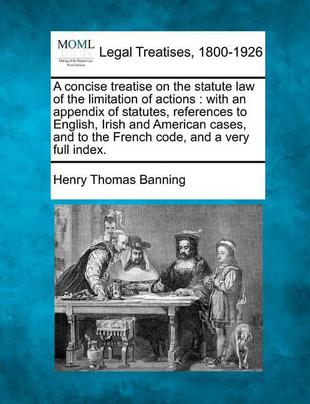 A Concise Treatise on the Statute Law of the Limitation of Actions ...