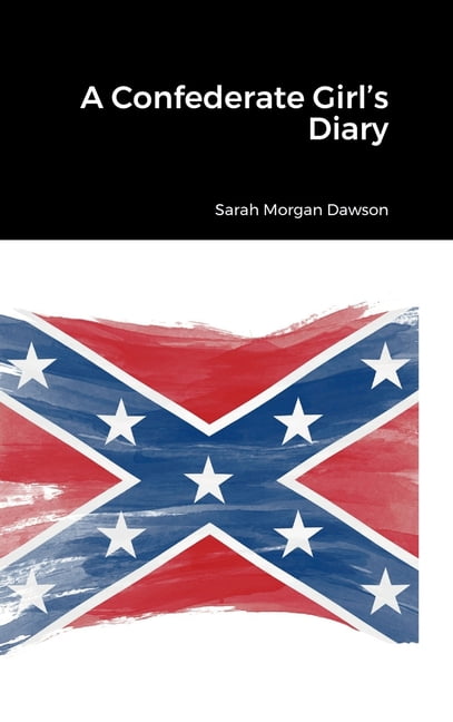 A Confederate Girl's Diary, (Hardcover) - Walmart Business Supplies