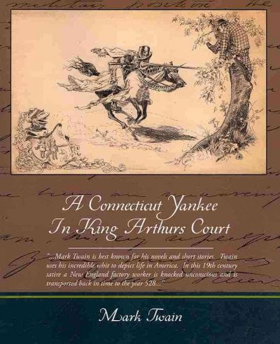 Pre-Owned A Connecticut Yankee In King Arthurs Court (Paperback ...