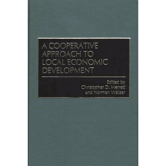 A Cooperative Approach to Local Economic Development (Hardcover ...