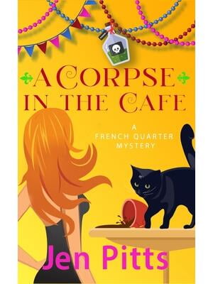 A Corpse in the Cafe : A French Quarter Mystery - Walmart.com