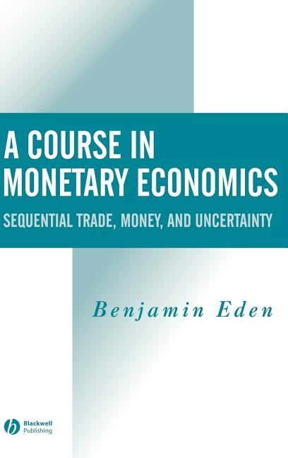 A Course in Monetary Economics (Hardcover) - Walmart.com