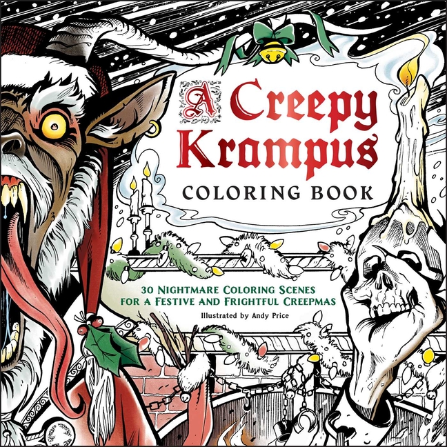 A Creepy Krampus Coloring Book: 30 Nightmare Coloring Scenes for a ...
