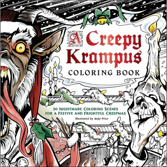 A Creepy Krampus Coloring Book: 30 Nightmare Coloring Scenes for a ...
