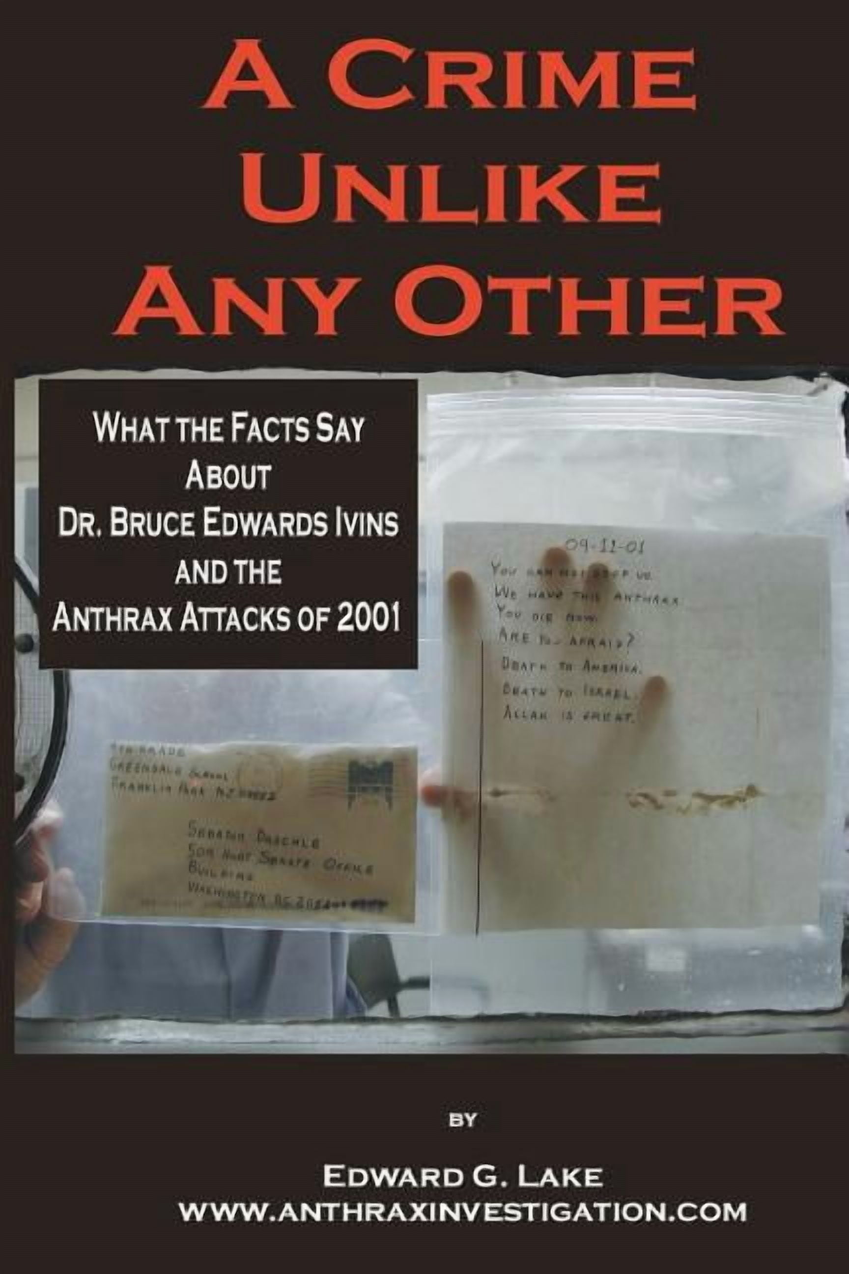A Crime Unlike Any Other : What the Facts Say about Dr. Bruce Edwards ...