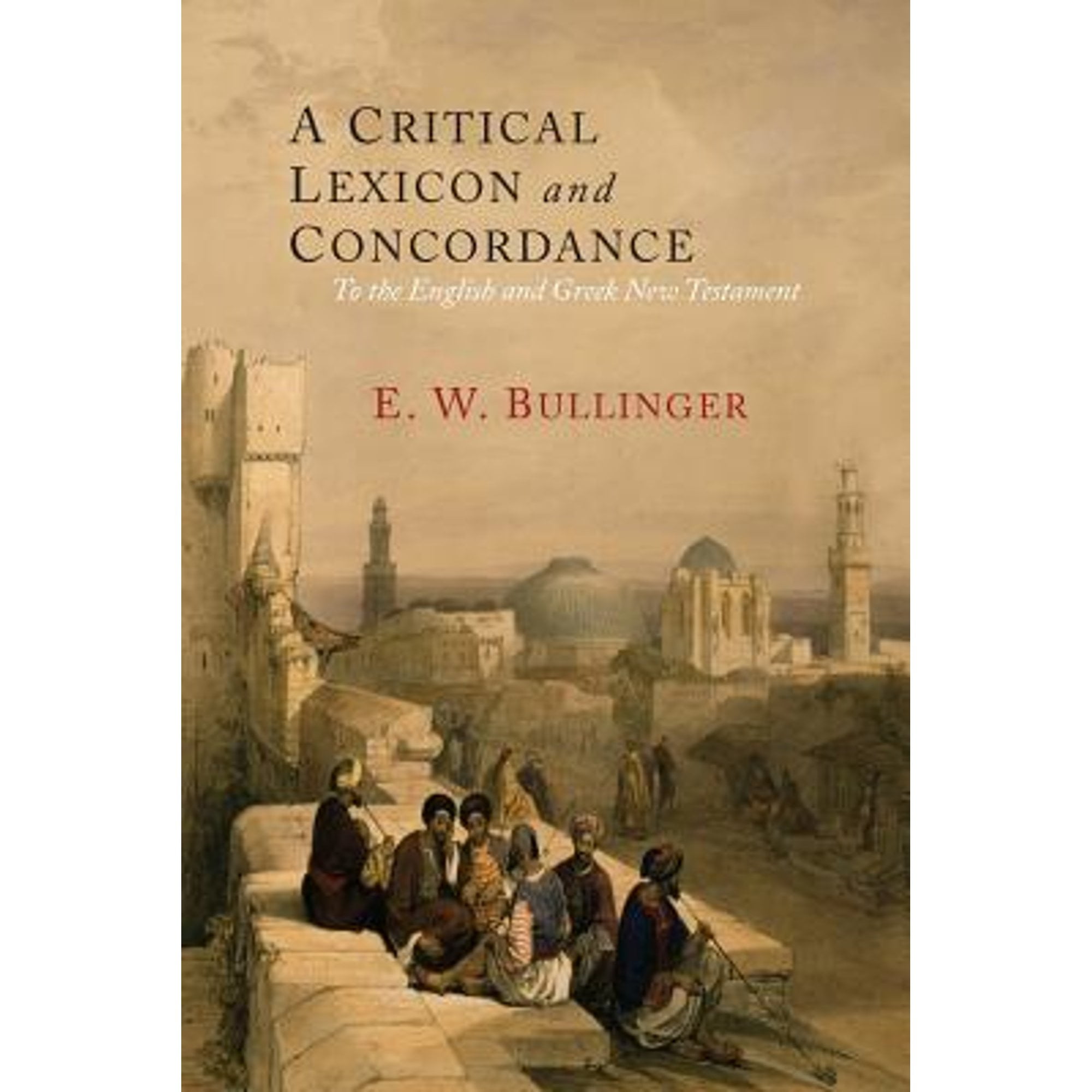 Pre-Owned A Critical Lexicon and Concordance to the English and Greek ...