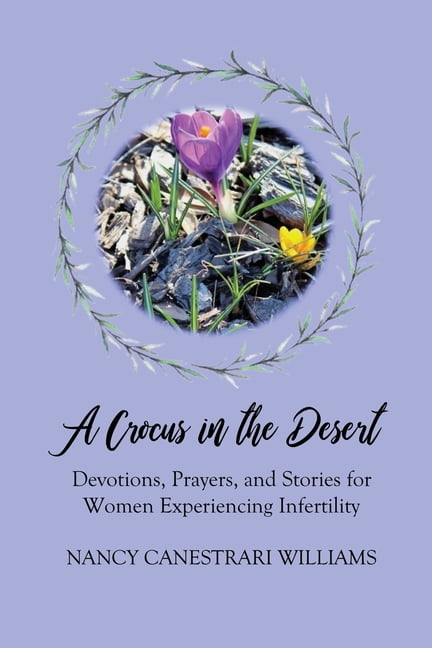 A Crocus in the Desert : Devotions, Prayers, and Stories for Women ...