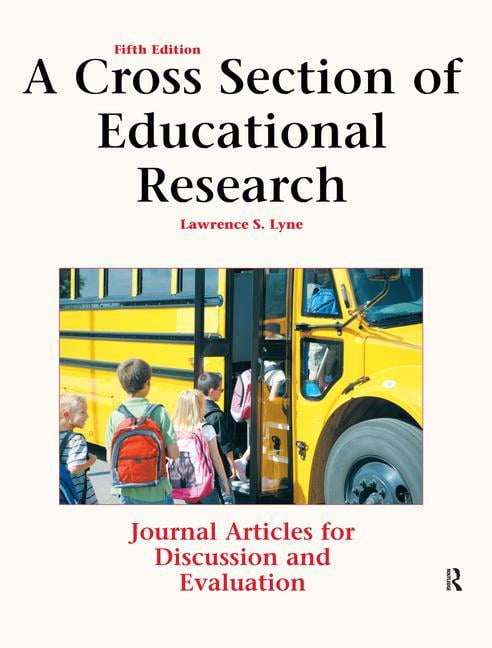A Cross Section of Educational Research: Journal Articles for ...