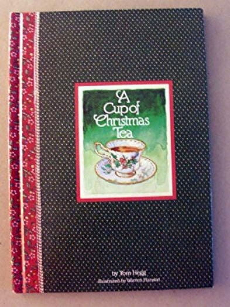A Cup of Christmas Tea (Hardcover) by Tom Hegg - Walmart.com