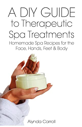 Pre-Owned A DIY Guide to Therapeutic Spa Treatments: Homemade Spa ...