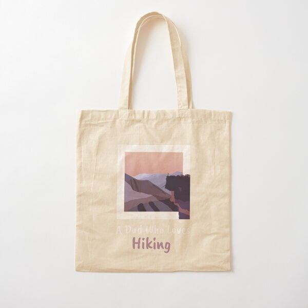 A Dad Who Loves Hiking Cotton Tote Bag Canvas Tote Bag, Family Gift For ...