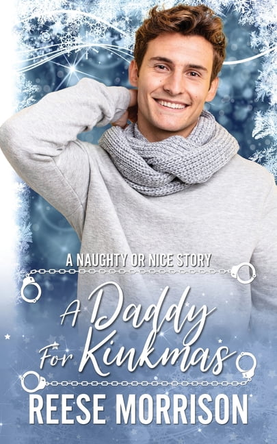 A Daddy for Kinkmas: MM Holiday Romance (Paperback) by Reese Morrison ...