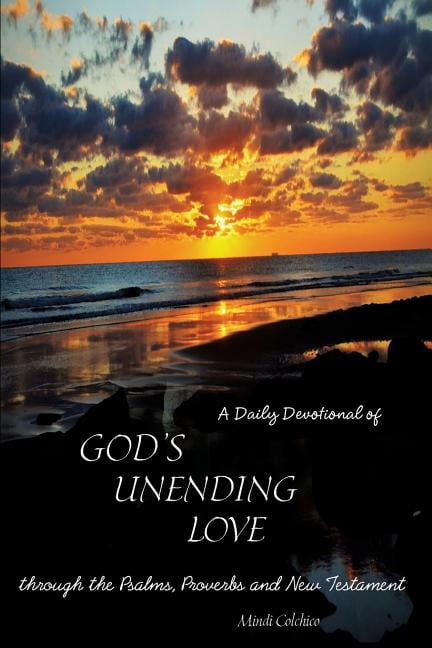 A Daily Devotional of God's Unending Love (Paperback) - Walmart.com