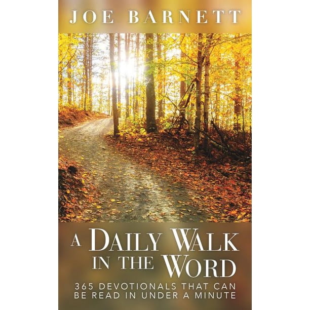 A Daily Walk in the Word (Paperback) - Walmart Business Supplies