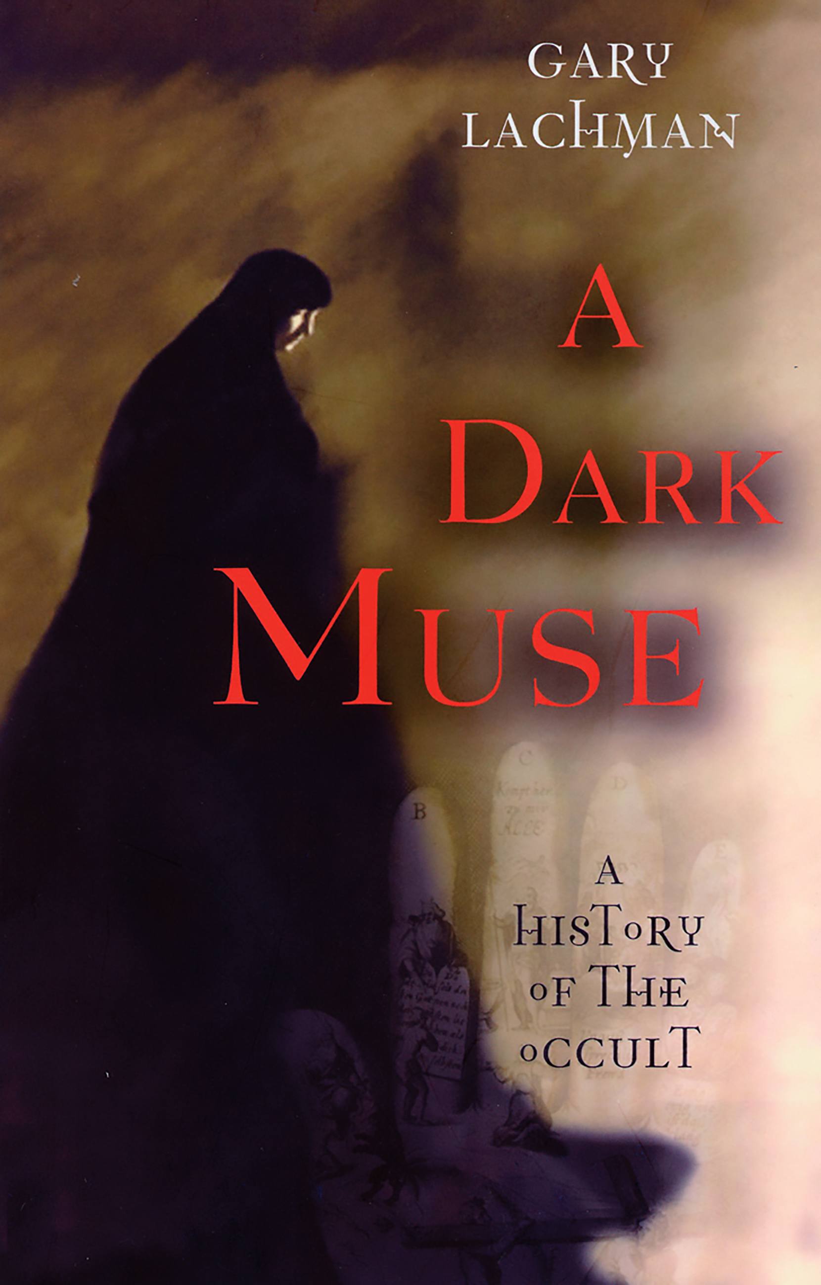 A Dark Muse : A History of the Occult (Paperback) - Walmart.com