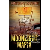 A Dick Moonlight Pi Series Short Moonlight Mafia, (Paperback) - Walmart.com