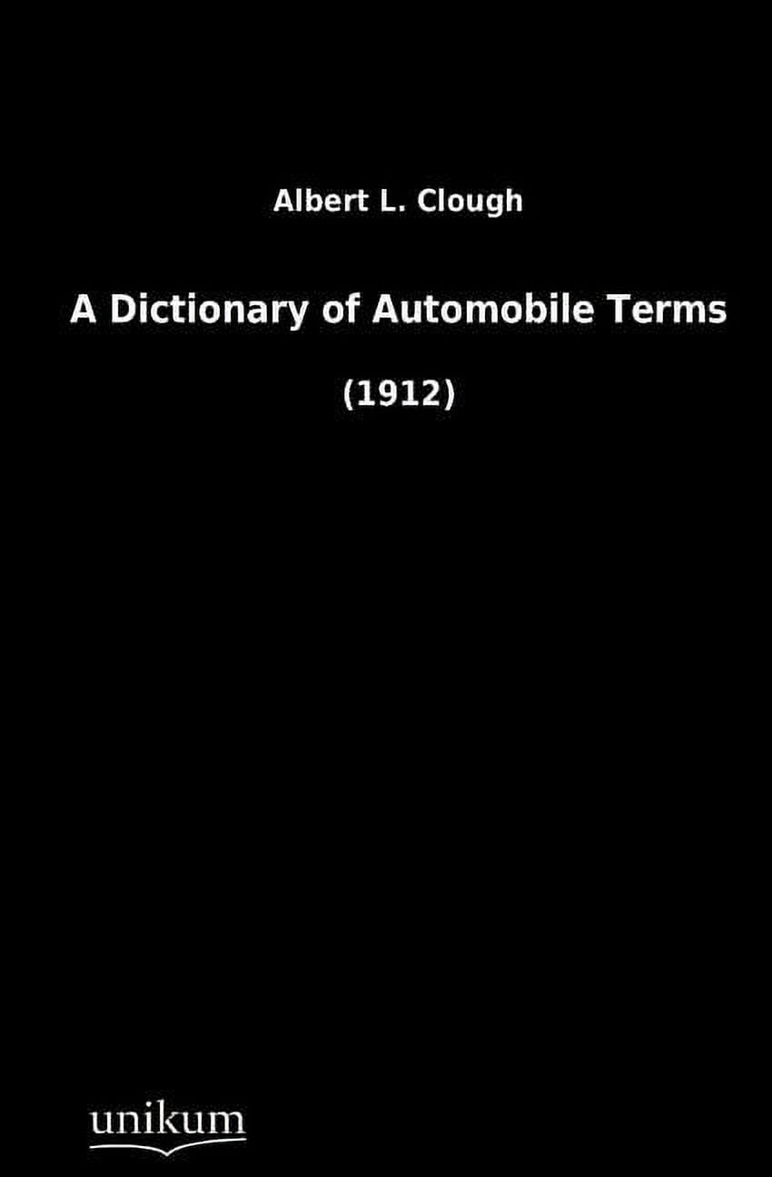A Dictionary of Automobile Terms - Walmart.com